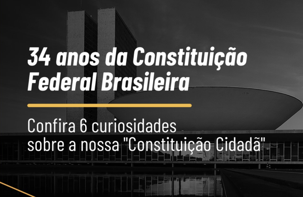 34 anos da Constituição Federal Brasileira. Confira 6 curiosidades ...